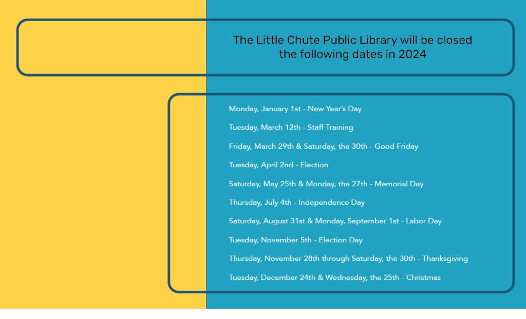 Closed Dates in 2024 – Little Chute Public Library